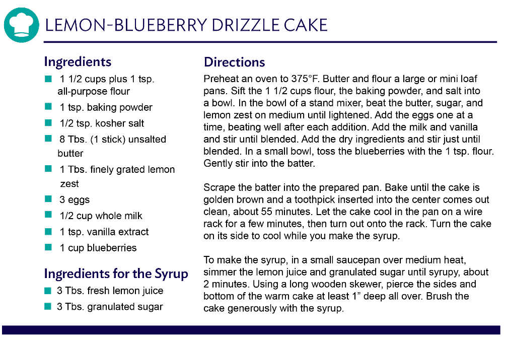 Try our Lemon and Blueberry Drizzle Cake Recipe